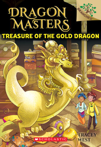 Dragon Masters #12: Treasure of the Gold Dragon — Seeds Children's ...