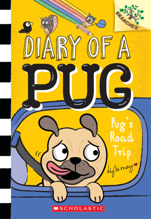 Diary of a Pug #7: Pug's Road Trip — Seeds Children's Bookstore