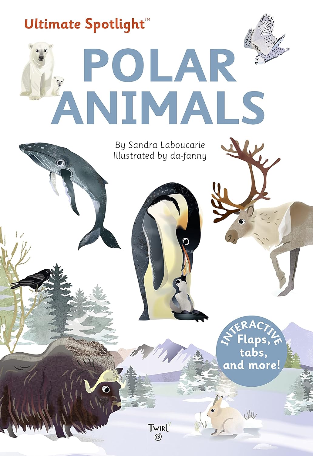 Ultimate Spotlight: Polar Animals — Seeds Children's Bookstore