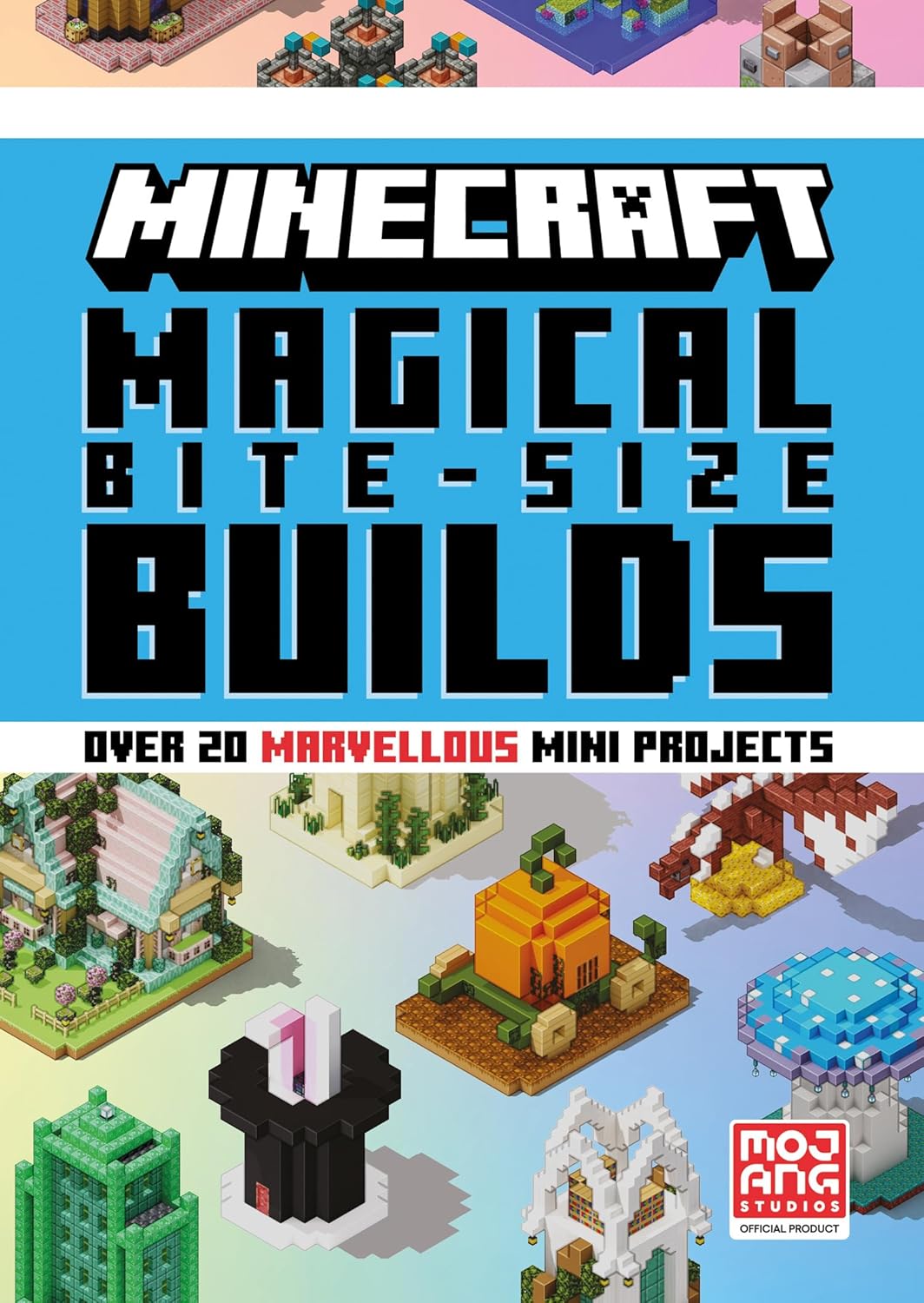 Minecraft Magical Bite-Size Builds — Seeds Children's Bookstore