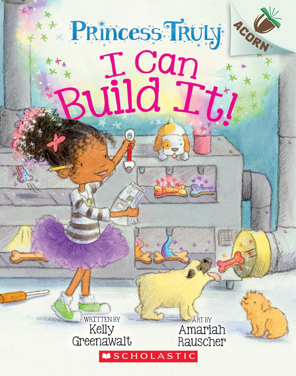Princess Truly #3: I Can Build It! — Seeds Children's Bookstore