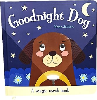A Magic Touch Book: GOODNIGHT DOG — Seeds Children's Bookstore