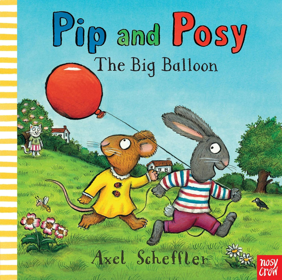 Pip and Posy: The Big Balloon — Seeds Children's Bookstore
