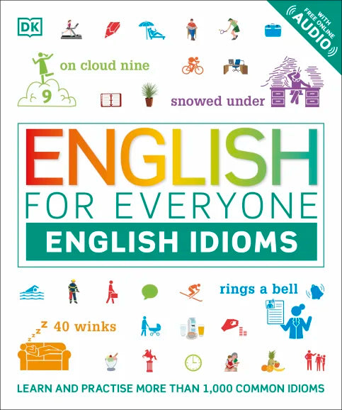 English for Everyone English Idioms : Learn and practise common idioms ...