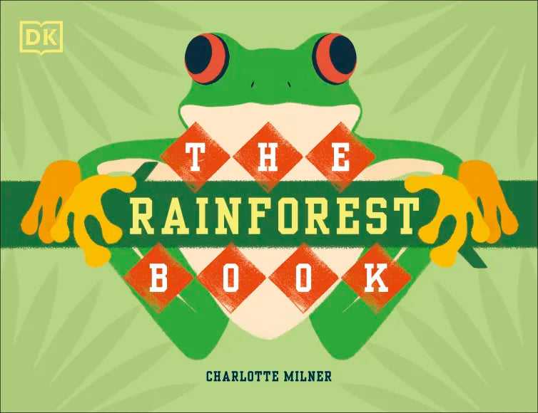 The Rainforest Book — Seeds Children's Bookstore