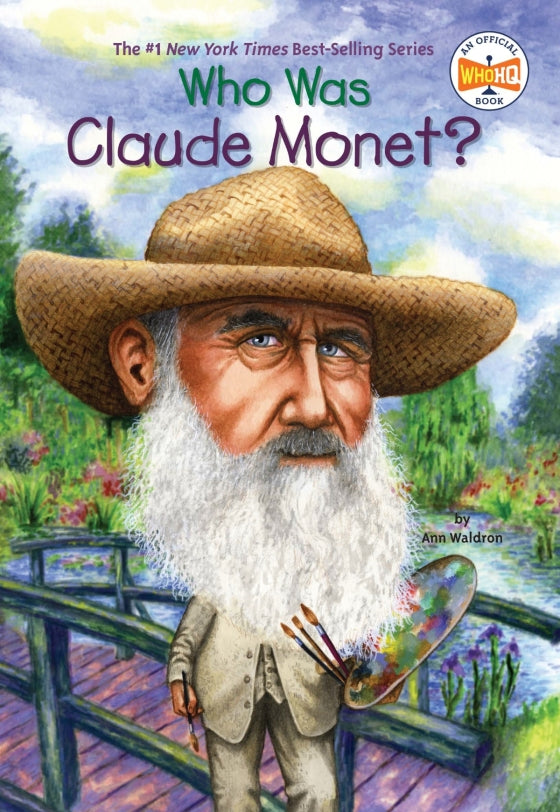 Who Was Claude Monet? — Seeds Children's Bookstore