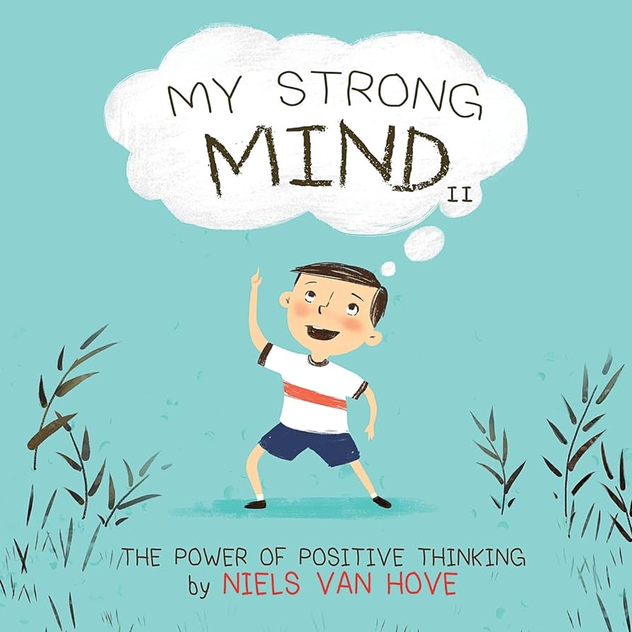 My Strong Mind II: The Power of Positive Thinking - Seeds Children's ...