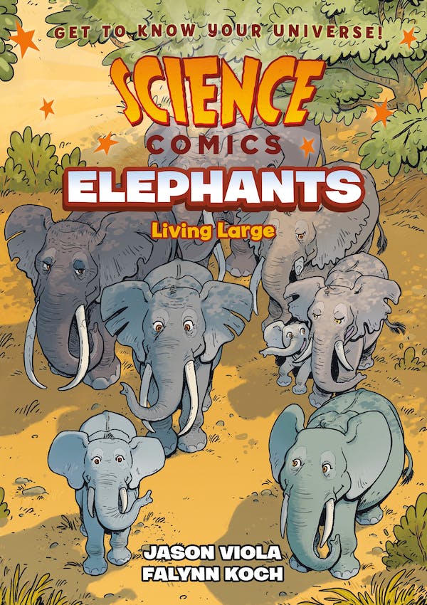 Science Comics: Elephants — Seeds Children's Bookstore