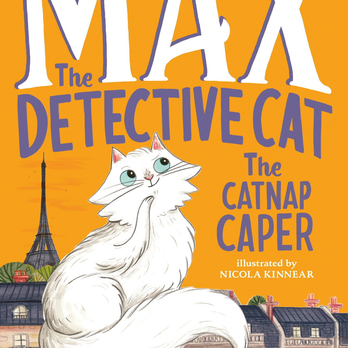 Max the Detective Cat: The Catnap Caper — Seeds Children's Bookstore