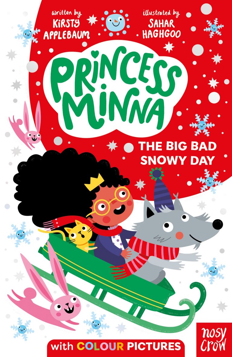Princess Minna: The Big Bad Snowy Day — Seeds Children's Bookstore