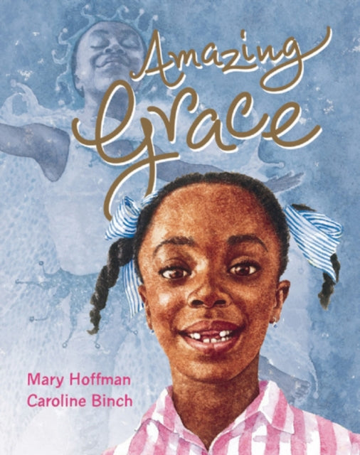 Amazing Grace — Seeds Children's Bookstore