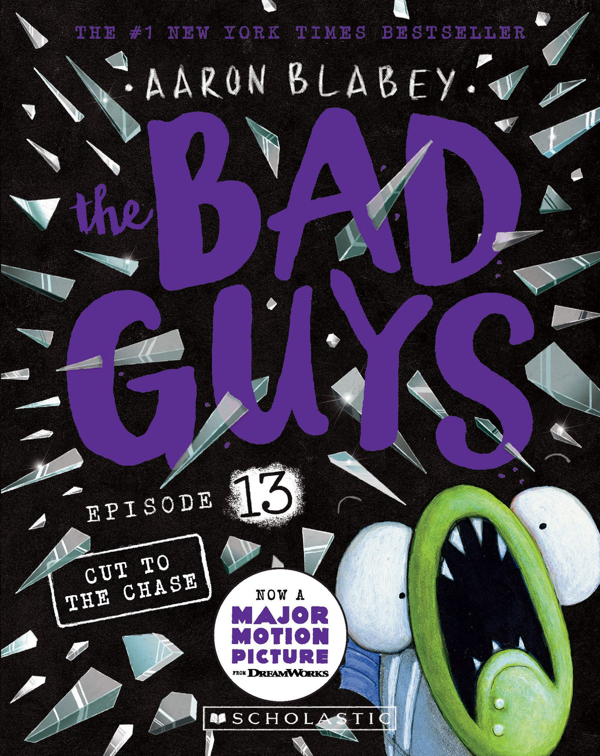 The Bad Guys #13: Cut to the Chase — Seeds Children's Bookstore