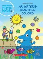 THE WORLD OF MISTER WATER #05: MR. WATER'S BEAUTIFUL COLORS (WITH STOR ...