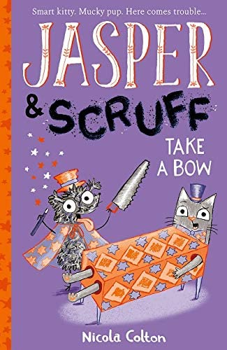 Jasper and Scruff: Take A Bow — Seeds Children's Bookstore