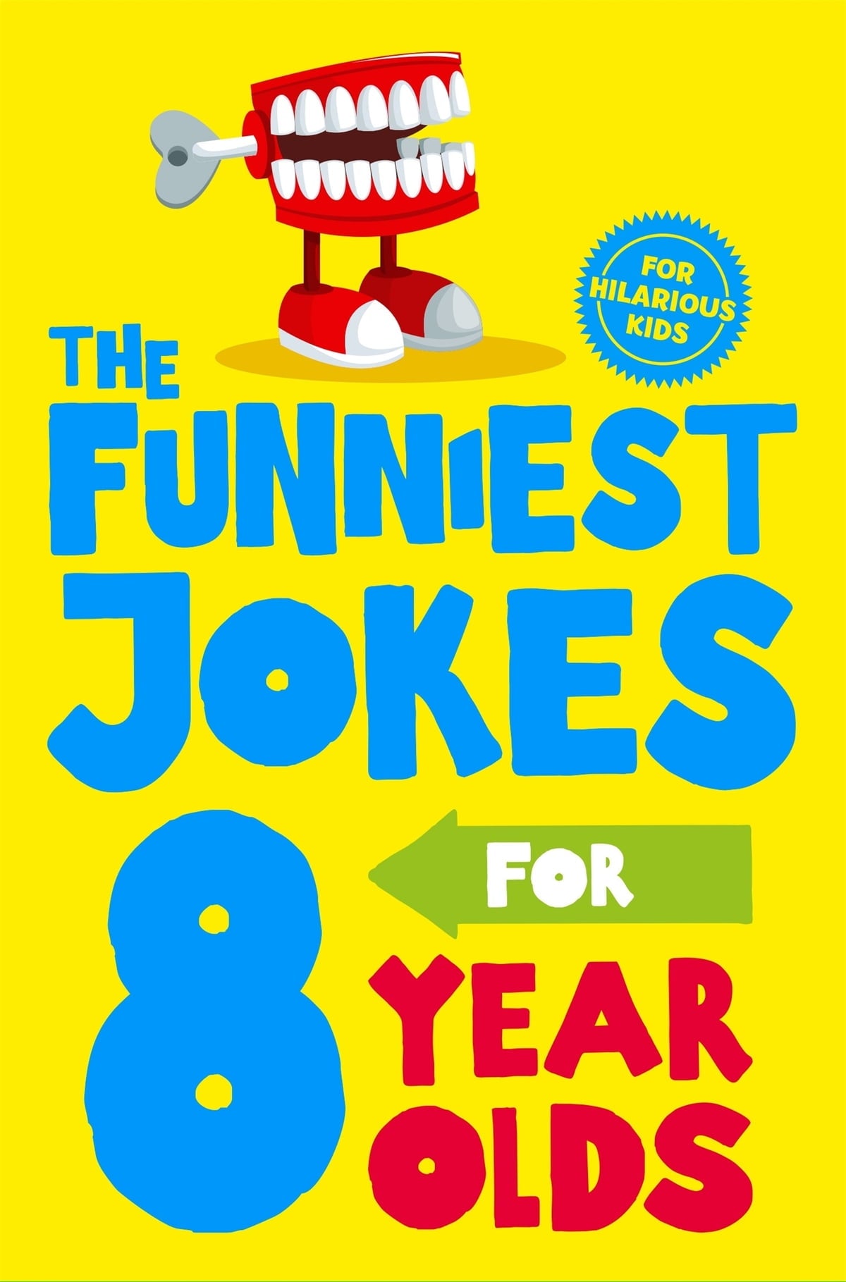 The Funniest Jokes for 8 Year Olds — Seeds Children's Bookstore