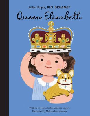 Little People Big Dreams: Queen Elizabeth — Seeds Children's Bookstore